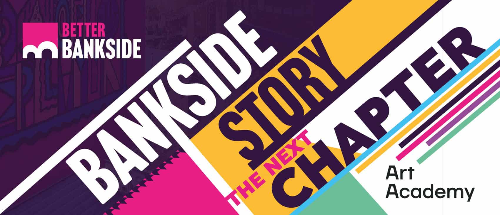 27 March - Bankside Story: The Next Chapter - Better Bankside